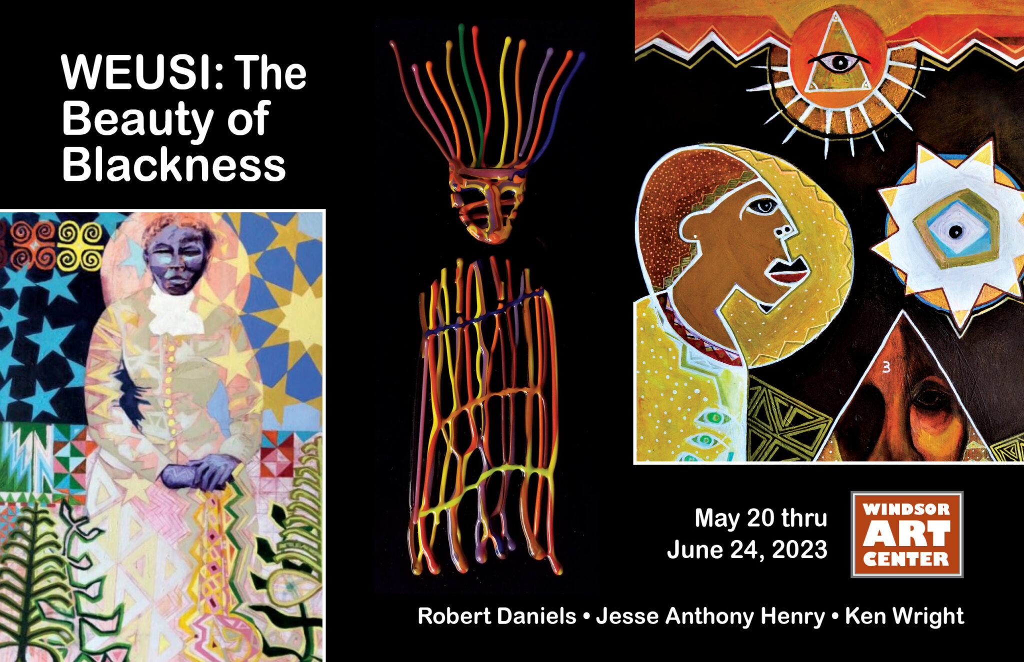 WEUSI: The Beauty of Blackness - Windsor Art Center